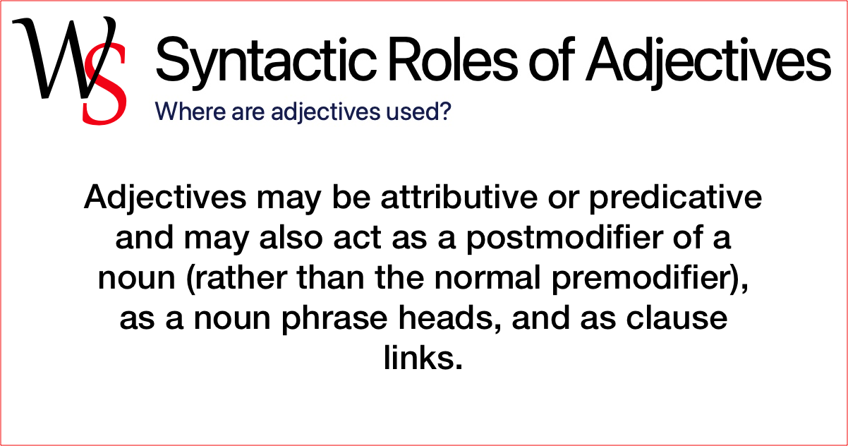 Adjective Syntactic Roles | Writing Support
