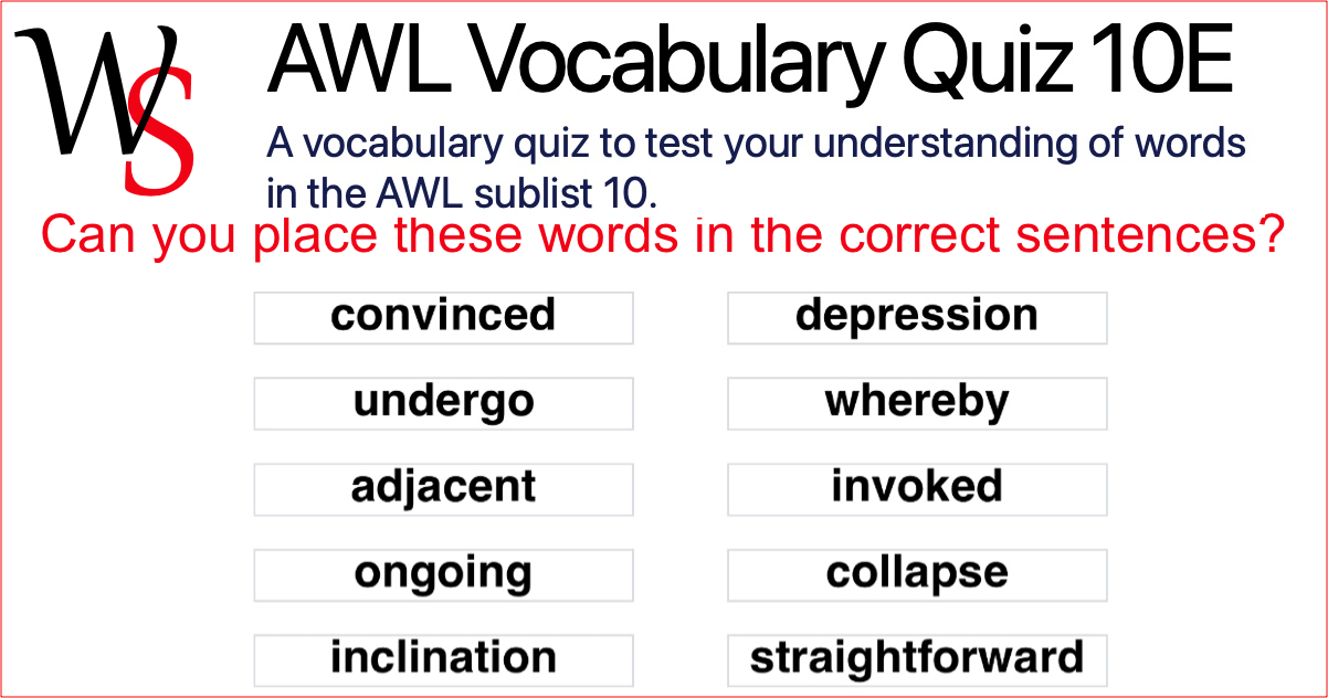 AWL Sublist 10 Vocabulary Quiz 10E | Writing Support