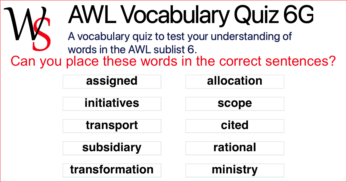 AWL Sublist 6 Vocabulary Quiz 6G | Writing Support