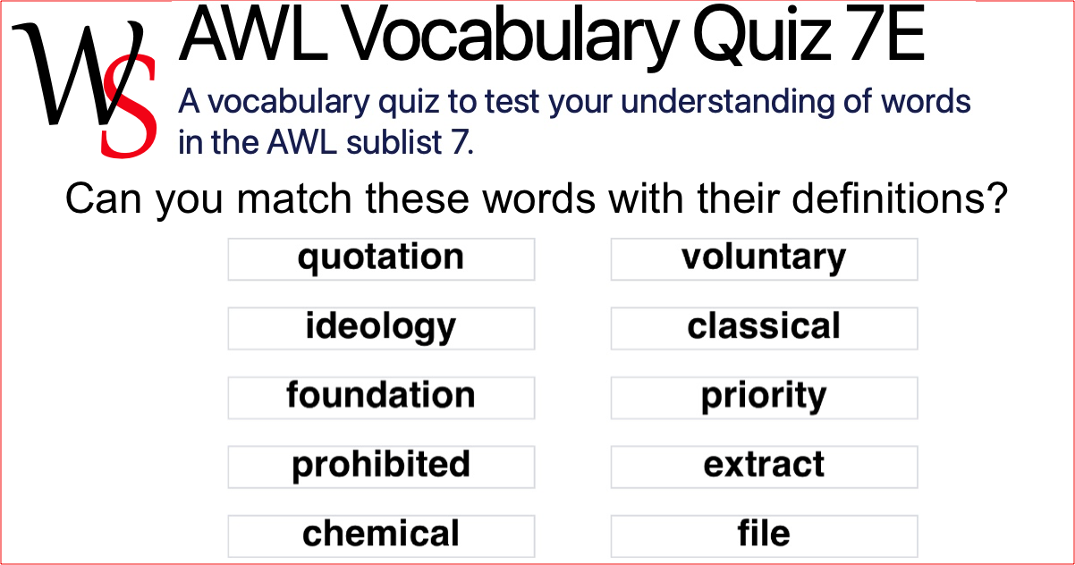 AWL Sublist 7 Vocabulary Quiz 7E | Writing Support