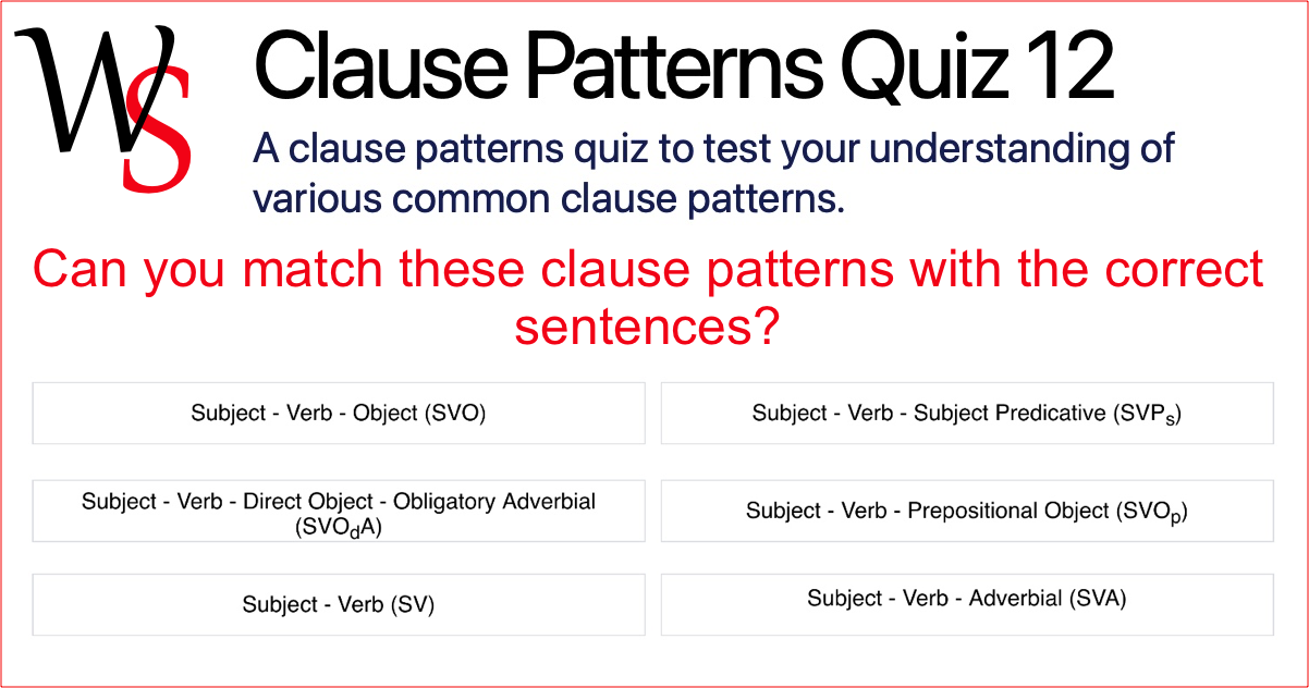 Clause Patterns Quiz 12 Writing Support