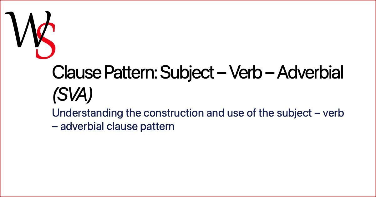 Subject Verb Adverbial Clause Patterns Writing Support