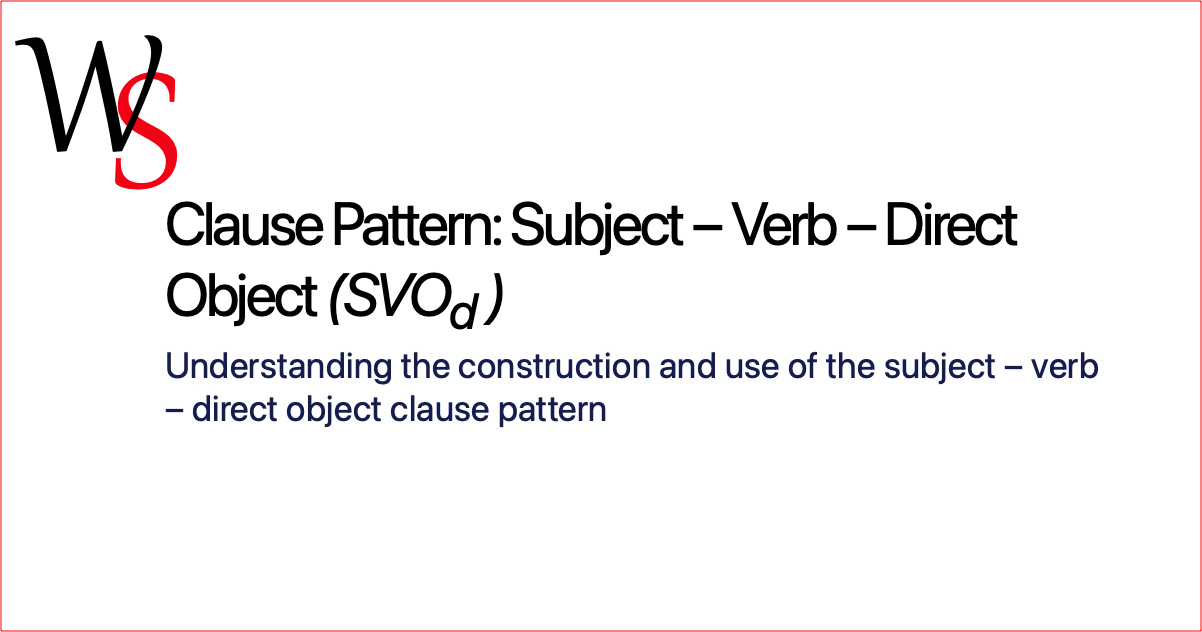 Subject Verb Direct Object Clause Patterns Writing Support