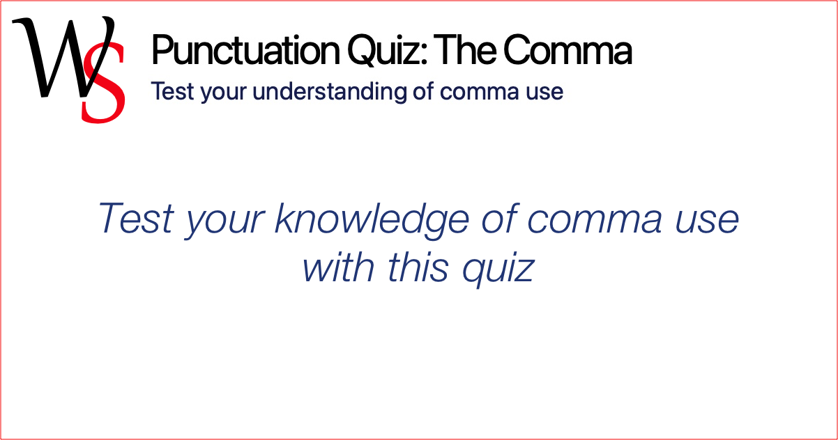 Comma Quiz | Punctuation | Writing Support